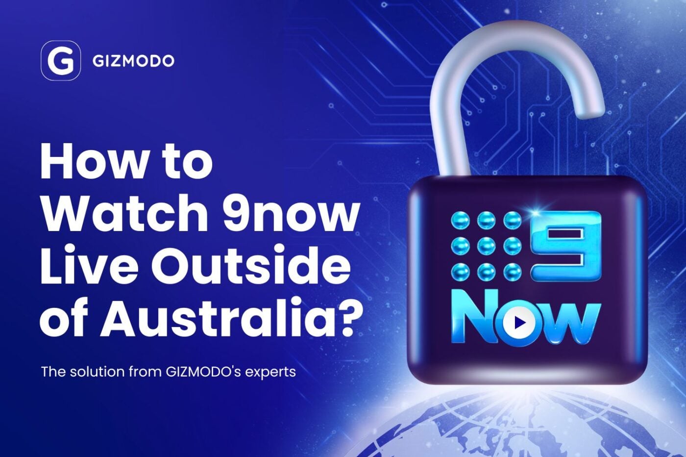 How to Watch 9Now Abroad (Live and On Demand)