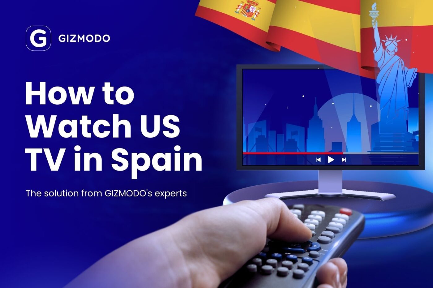 How to Watch American TV in Spain (Step-by-Step Tutorial)
