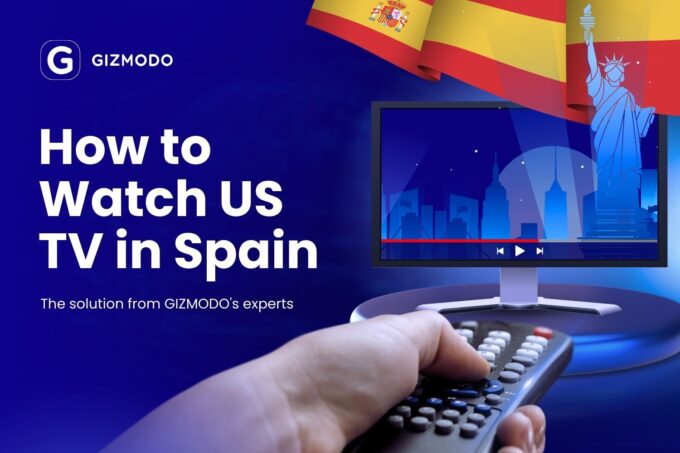 How to Watch American TV in Spain (Step-by-Step Tutorial)