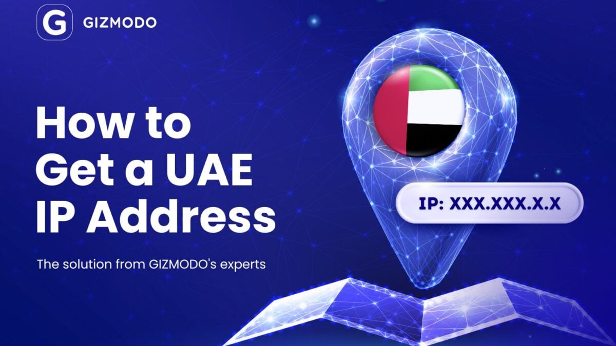 How to Get a UAE IP Address: Step-by-Step Tutorial