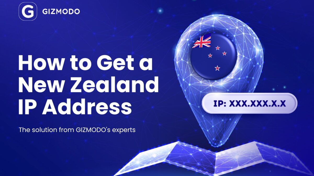 How to Get a New Zealand IP Address in 2026
