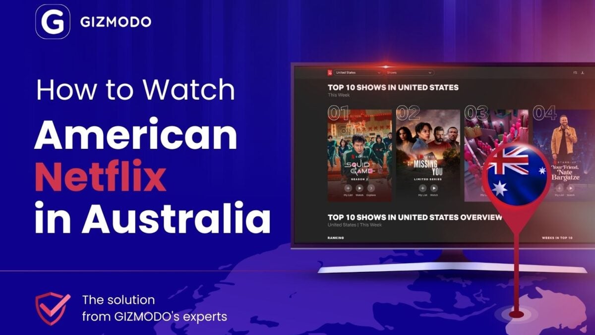 How to Access American Netflix in Australia: The Ultimate Guide