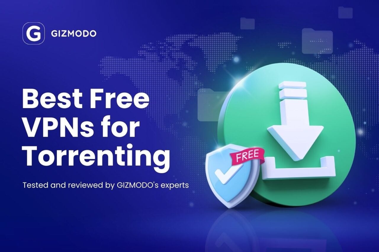 Best Free VPN for Torrenting: 5 Free P2P VPN Options for 2026