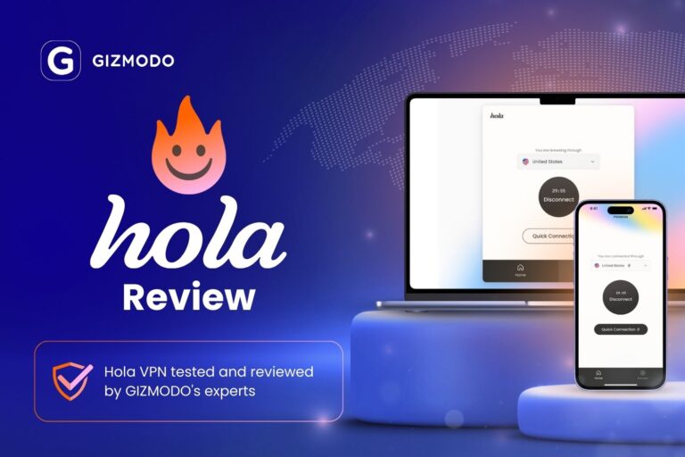 Hola VPN Review: A Cybersecurity Expert’s Honest Opinion