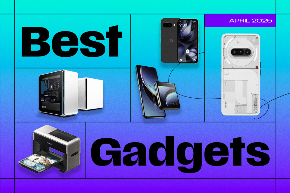The Best Gadgets of April 2025