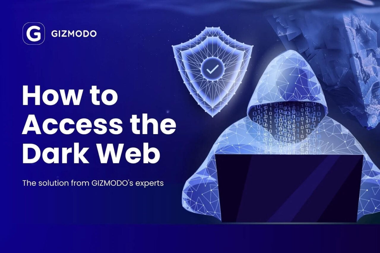 How to Access Dark Web Safely and Securely in 2026
