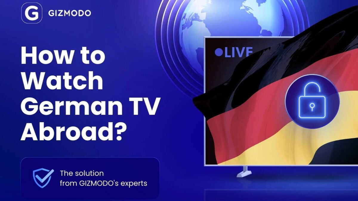 How to Watch German TV Abroad: Stream German TV Live