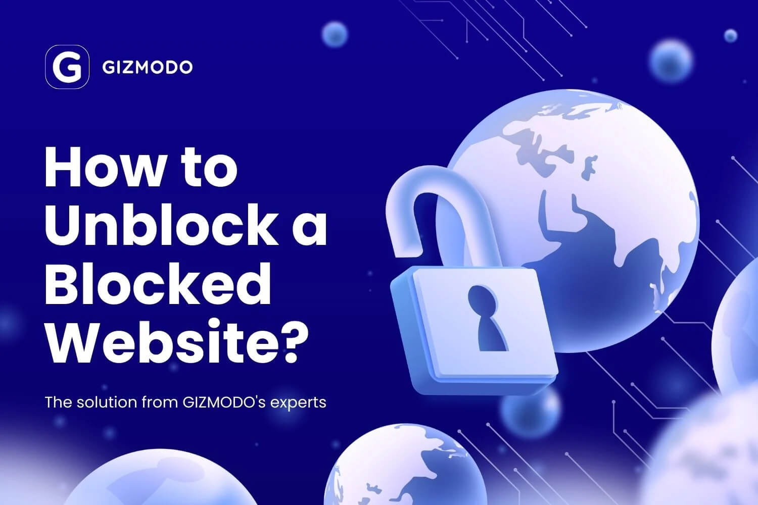 How to Unblock Websites in 2026: Step-by-Step Tutorial